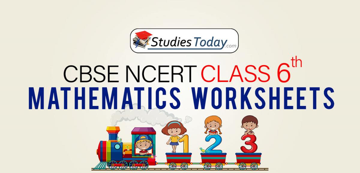 Worksheets For Class 6 Mathematics Worksheets For Class 6 Mathematics